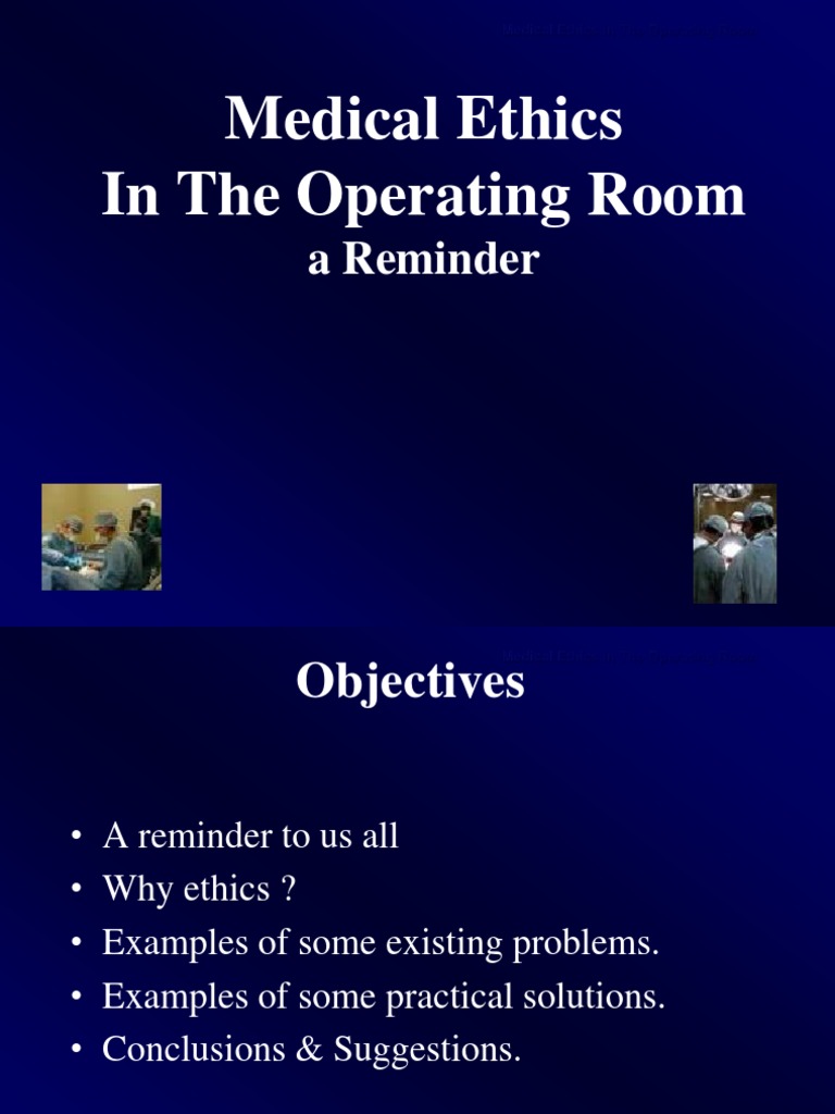 Medical Ethics in The Operating Room | PDF | Medical Ethics | Surgery