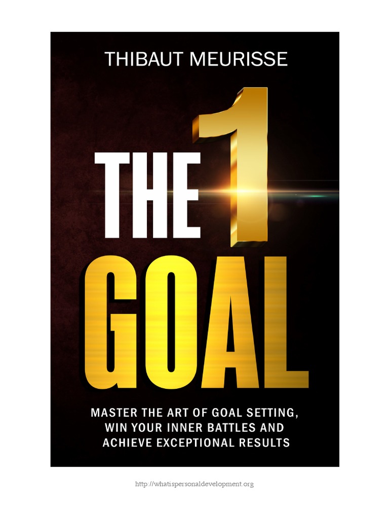 The One Goal Workbook PDF | PDF | Goal Setting | Goal