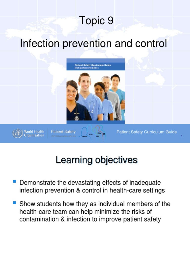 Topic 9 Infection Prevention and Control: Patient Safety Curriculum ...