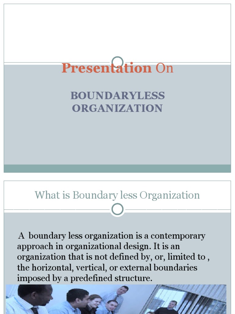 Presentation On Boundary Less Organization............ | PDF | Nature ...