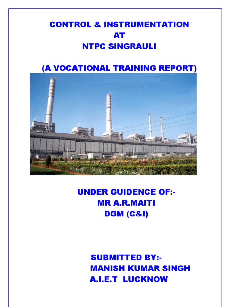 Control & Instrumentation AT NTPC Singrauli (A Vocational Training Report) | PDF | Pressure ...