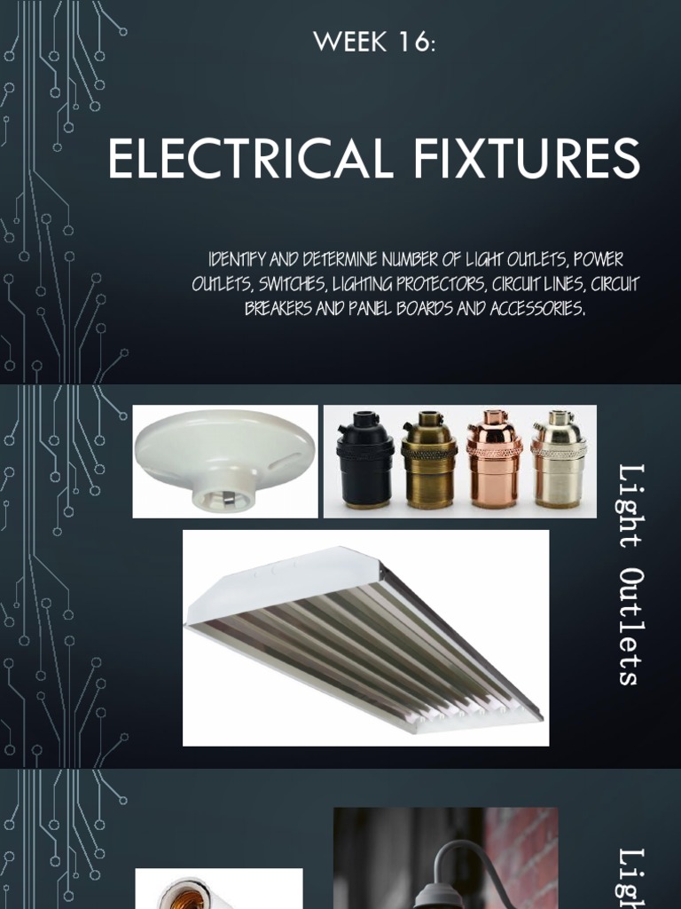 Electrical Fixtures: WEEK 16 | PDF | Science & Mathematics