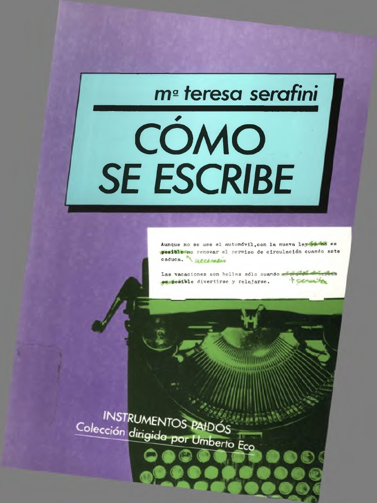Serafini, Maria Teresa - Cómo Se Escribe | Lectura (proceso) | Libros