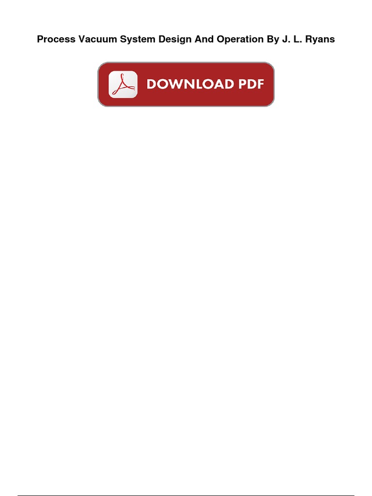 Process Vacuum System Design Guide | PDF | Vacuum | Pump
