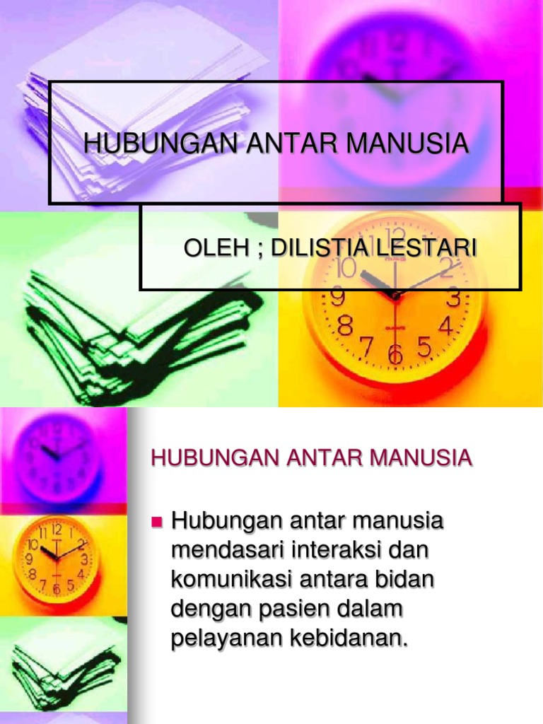 HUBUNGAN ANTAR MANUSIA.ppt HUBUNGAN ANTAR MANUSIA.ppt