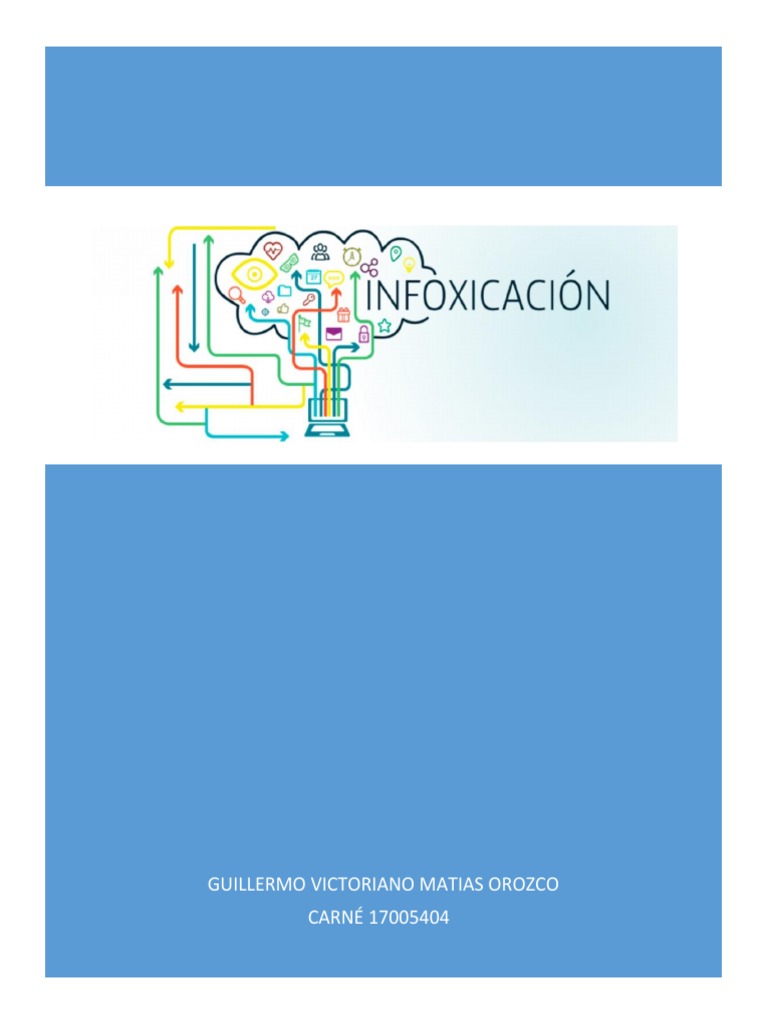 Infoxicación: Causas y Soluciones | PDF | Información | Internet