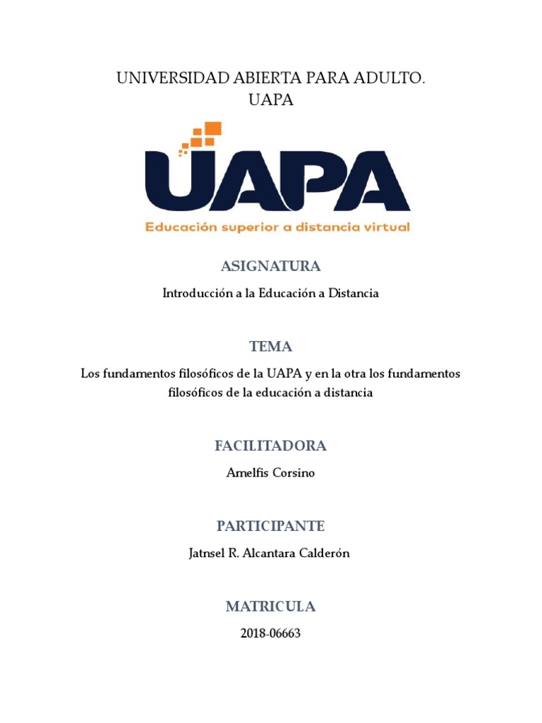 Tarea 9-Los Fundamentos Filosóficos de La UAPA y en La Otra Los Fundamentos Filosóficos de La ...