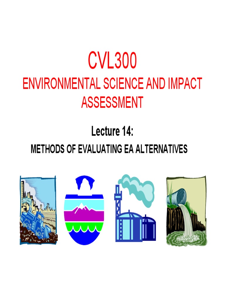 Environmental Science and Impact Assessment: Methods of Evaluating Ea ...