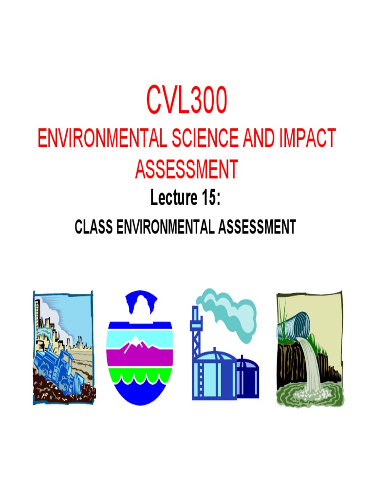 2015 Cvl300 Presentation 15 Class Environmenal Assessment | PDF ...
