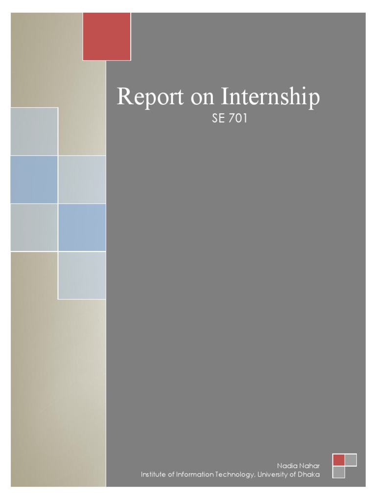 Report On Internship: Nadia Nahar Institute of Information Technology, University of Dhaka | PDF ...