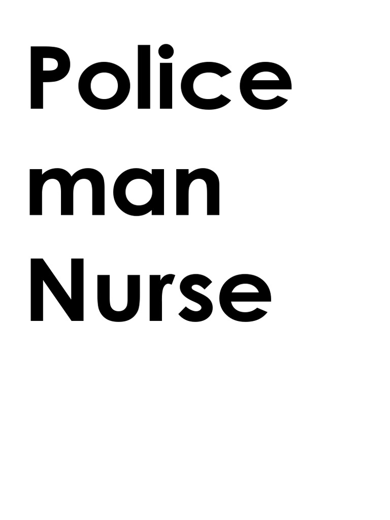 Police Man Nurse | PDF