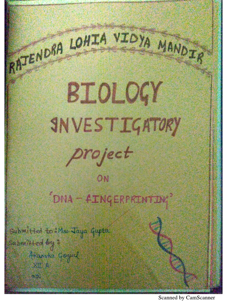 Biology Investigatory Project File - DNA Fingerprinting | PDF