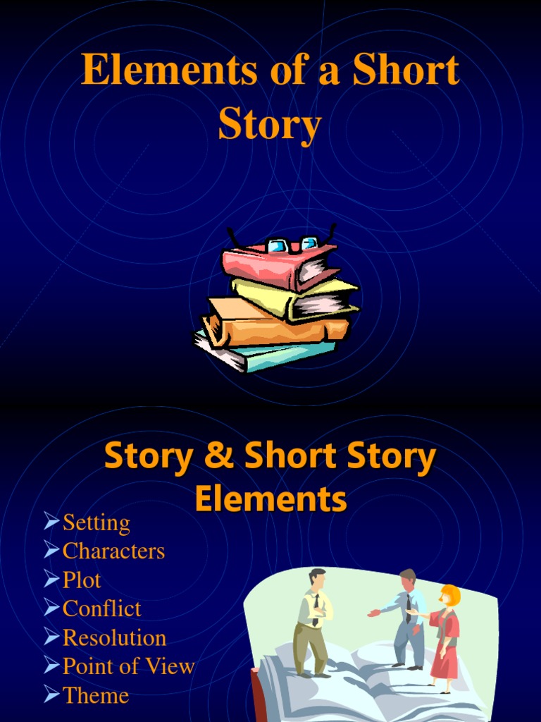 Short Story - Elements of Short Story | Download Free PDF | Plot ...
