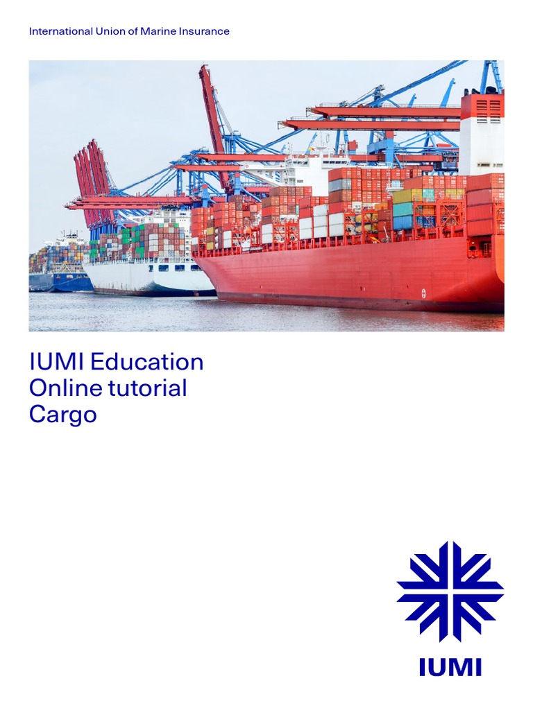Iumi Tutorial Cargo 180813 Digital Pdf Cargo Insurance