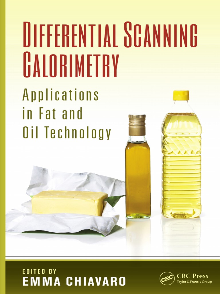 Differential Scanning Calorimetry Applications in Fat and Oil ...