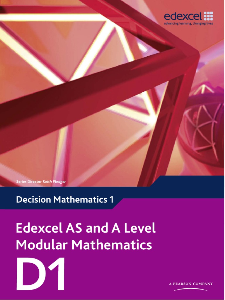D1 (Decision Mathematics 1) - Edexcel As and A Level Modular Mathematics | PDF