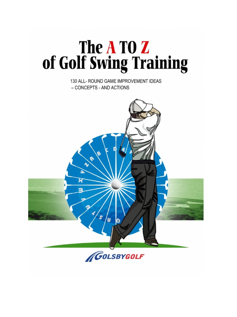 The A TO C of Golf Swing Training | PDF | Golf Stroke Mechanics ...