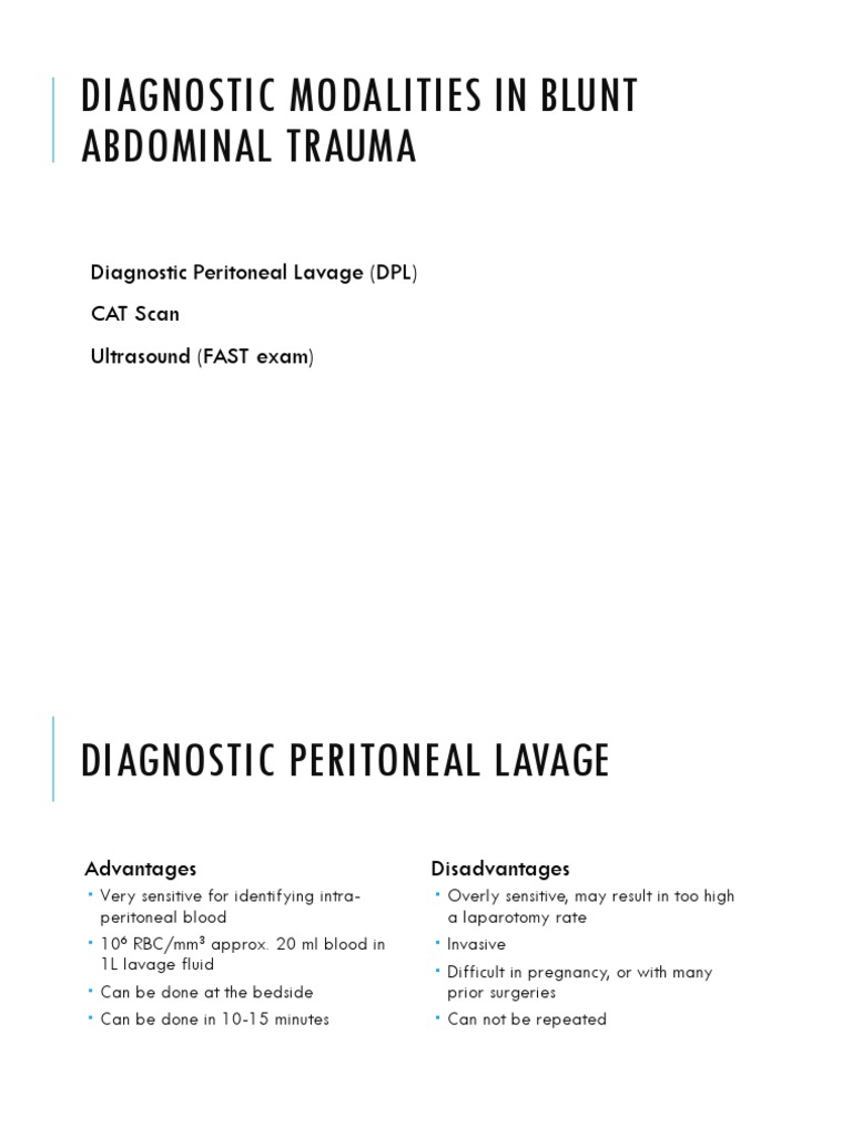 Diagnostic Modalities in Blunt Abdominal Trauma: Diagnostic Peritoneal Lavage (DPL) CAT Scan ...