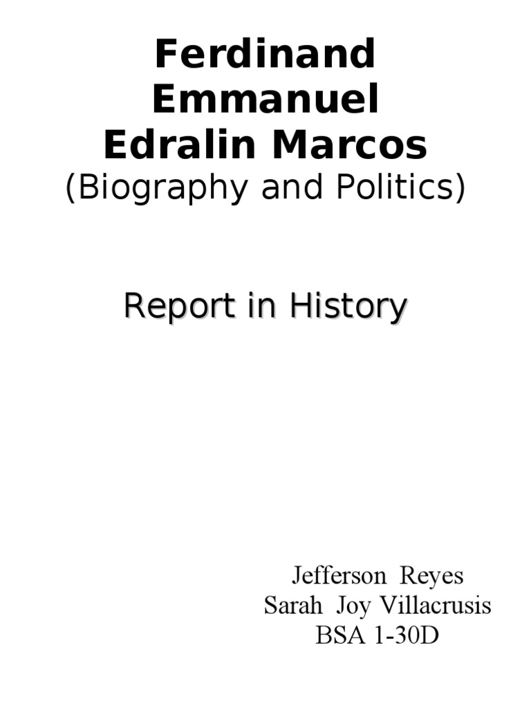 (Biography and Politics) : Ferdinand Emmanuel Edralin Marcos | PDF ...