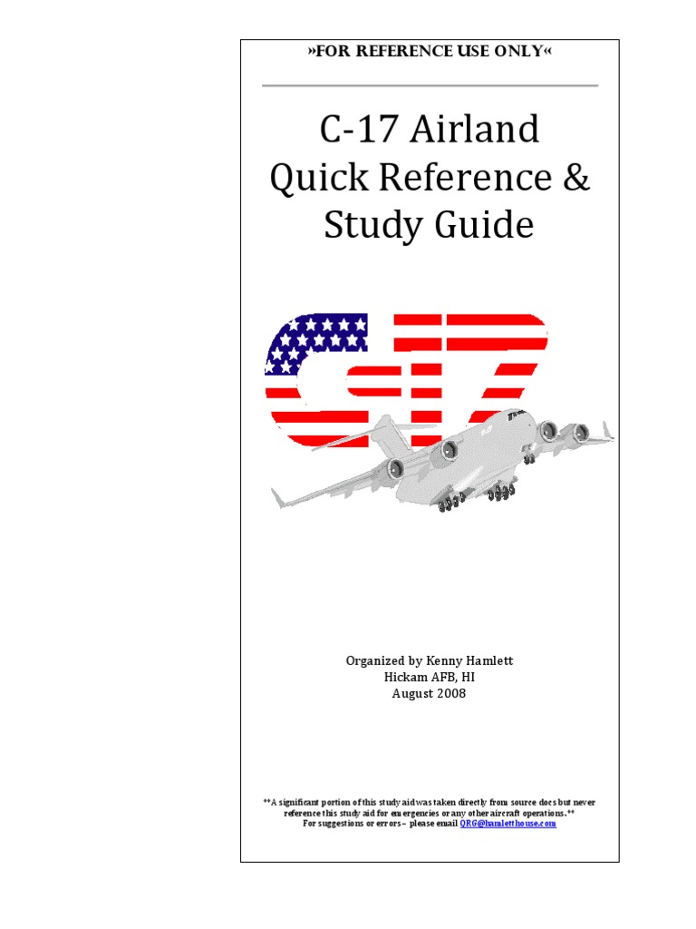 C 17 Airland Quick Reference & Study Guide: For REFERENCE Use Only ...