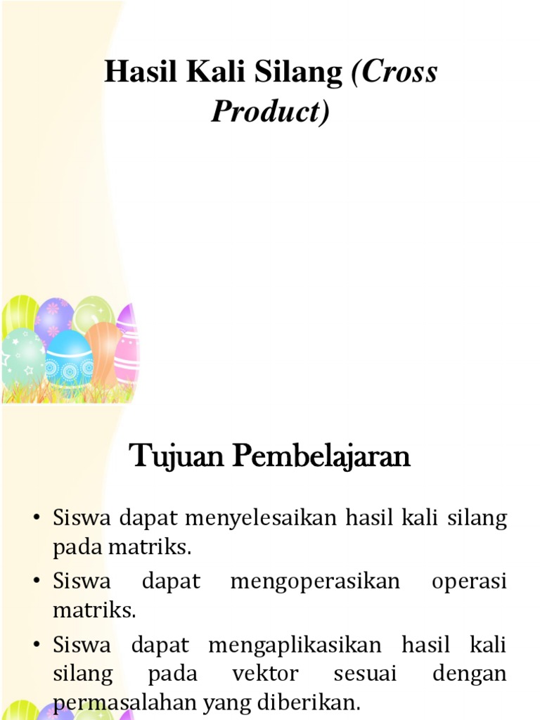 Presentasi Hasil Kali Silang (Cross Product) | PDF