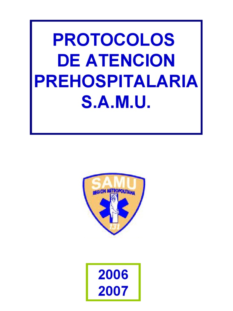 Protocolos SAMU | PDF | Reanimación cardiopulmonar | Lesión