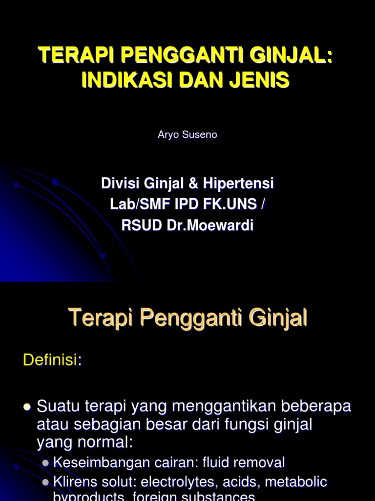 TERAPI PENGGANTI GINJAL: INDIKASI DAN JENIS | PDF
