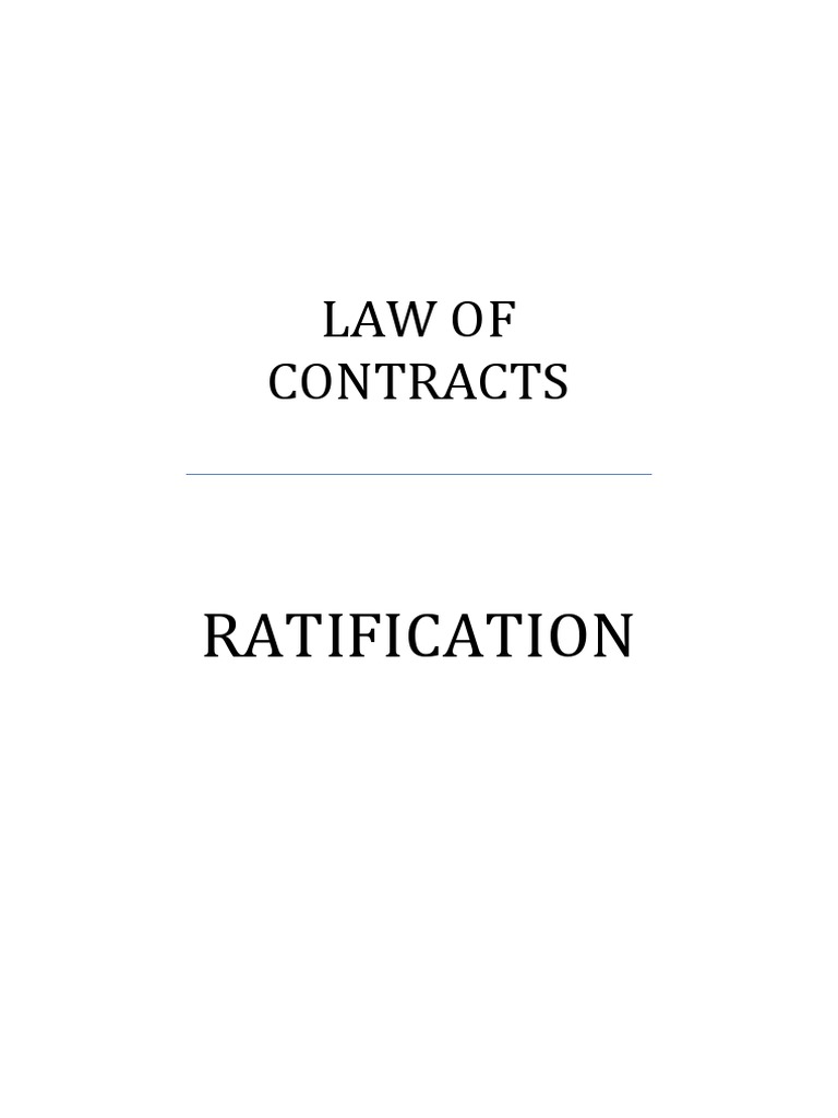 Law of Contracts - Ratification | PDF | Ratification | Law Of Agency