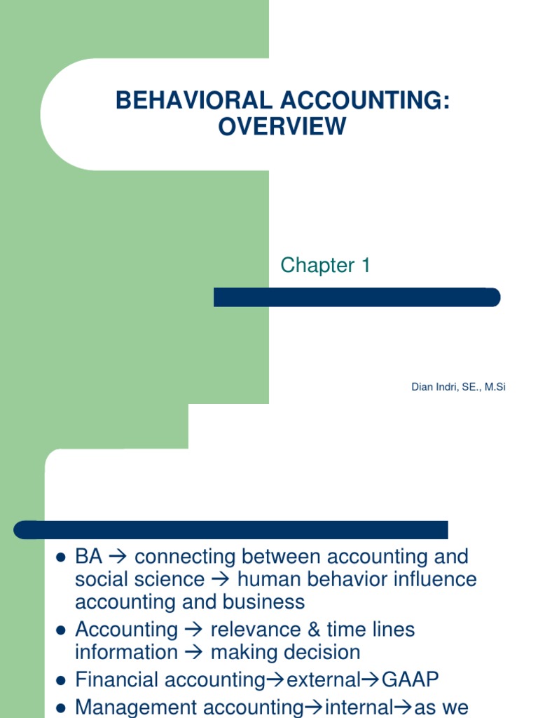 Behavioral Accounting:: Dian Indri, SE., M.Si | PDF | Business