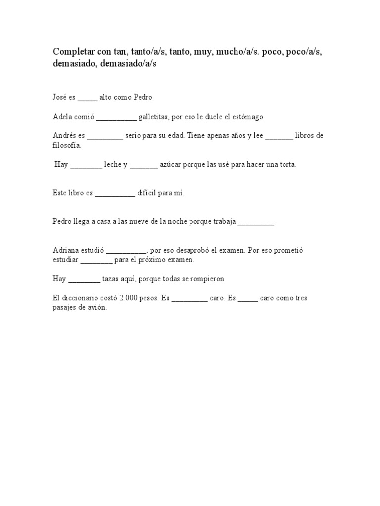 Tan-tanto, Muy (Ejercicios)