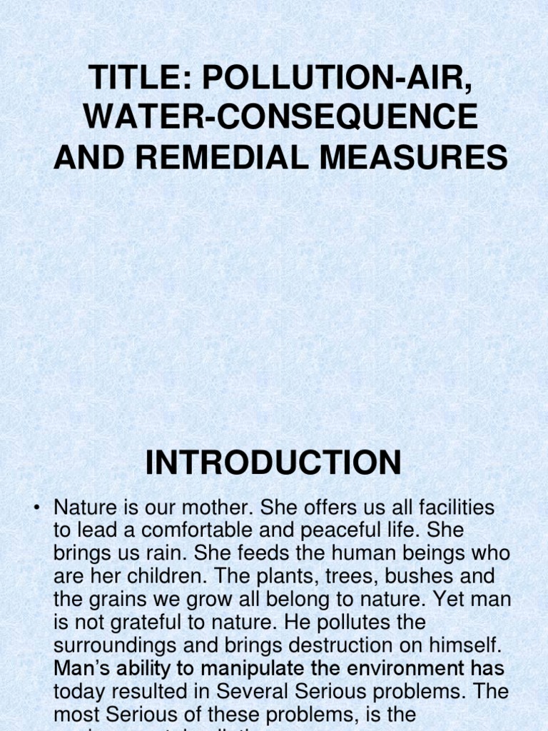 Title: Pollution-Air, Water-Consequence and Remedial Measures ...