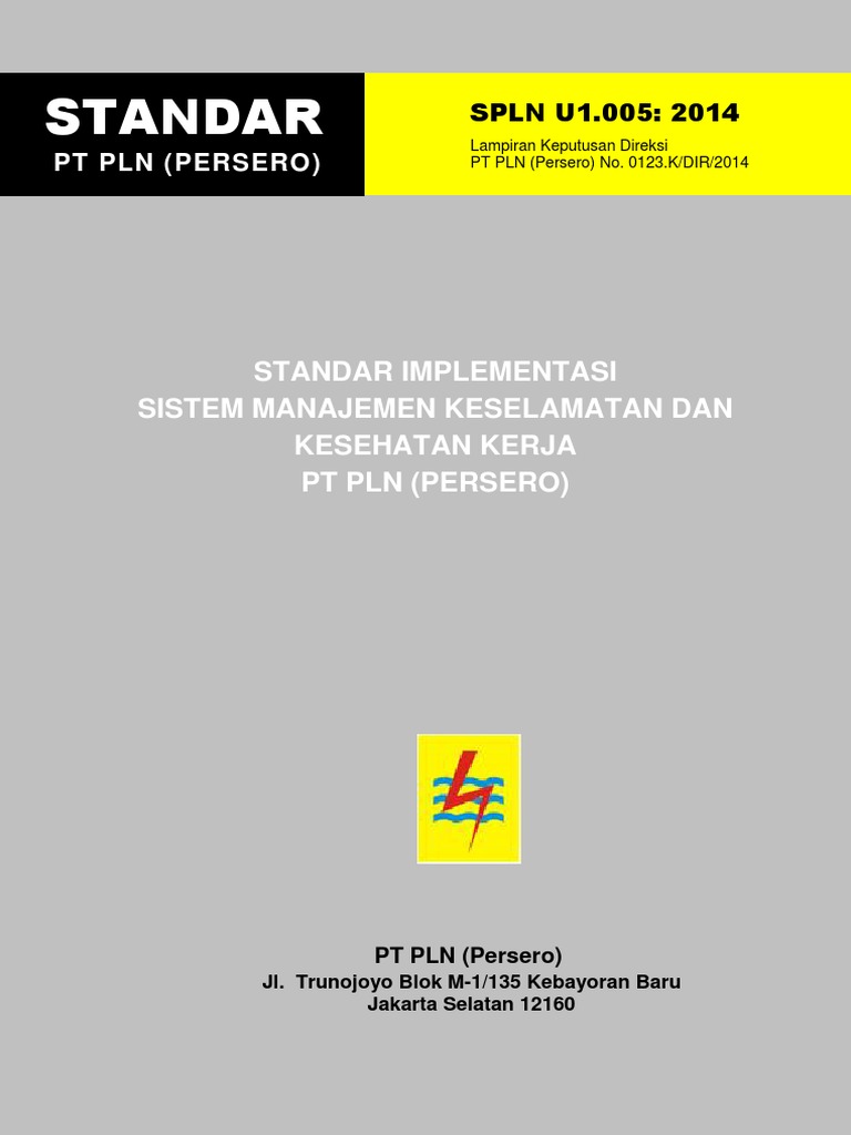 SPLN U1.005 2014-Standar Implementasi Smk3 PT PLN (Persero) | PDF ...