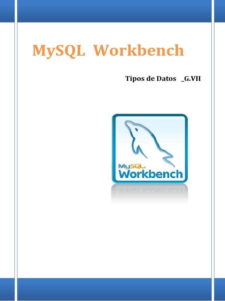 Tipos de datos en MySQL Workbench: una guía completa | PDF | Tipo de ...
