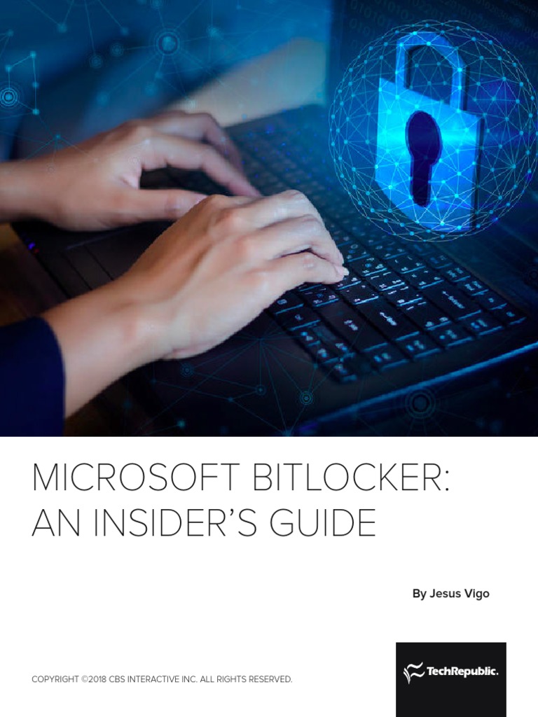 Microsoft BitLocker - An Insider's Guide | Encryption | Security Technology