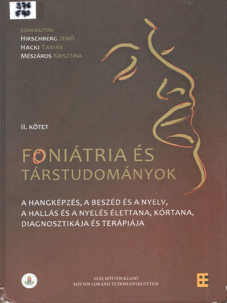 Hirschburg Jenő, Hacki Tamás, Mészáros Krisztina - Foniátria És ...
