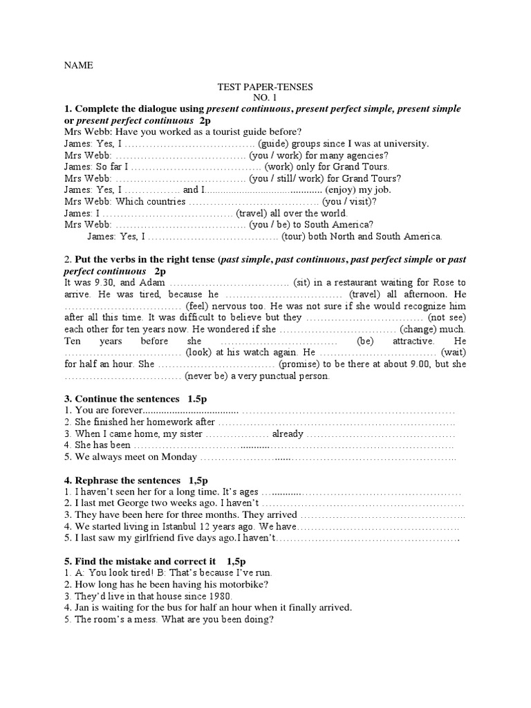 Complete The Dialogue Using Present Continuous, Present Perfect Simple ...