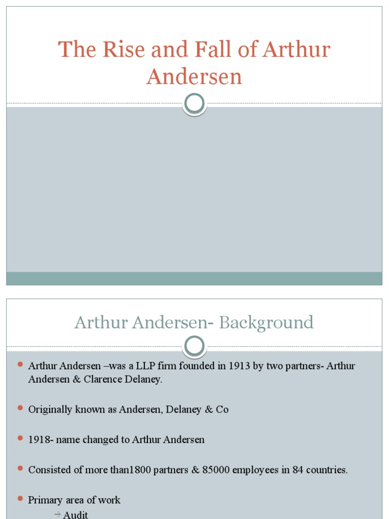 The Rise and Fall of Arthur Andersen | PDF | Business | Companies