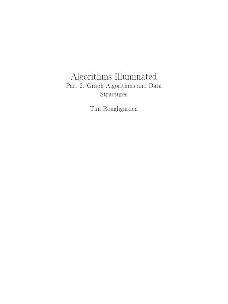 Algorithms Illuminated Part 2 Graph Algorithms And Data Structures Tim Roughgarden Pdf