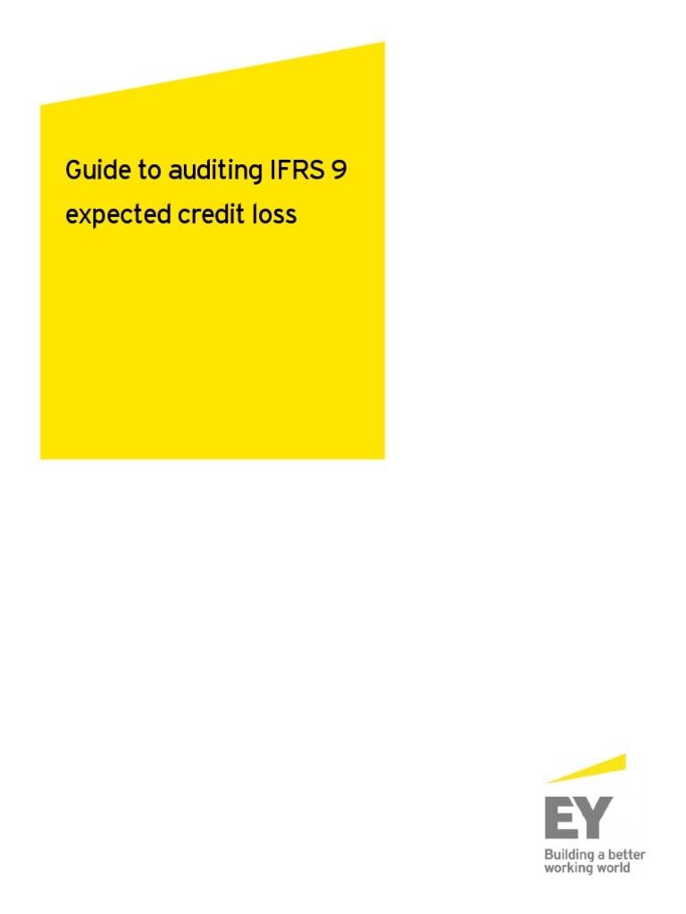 Guide To Auditing IFRS 9 Expected Credit Loss | PDF | Risk | Audit