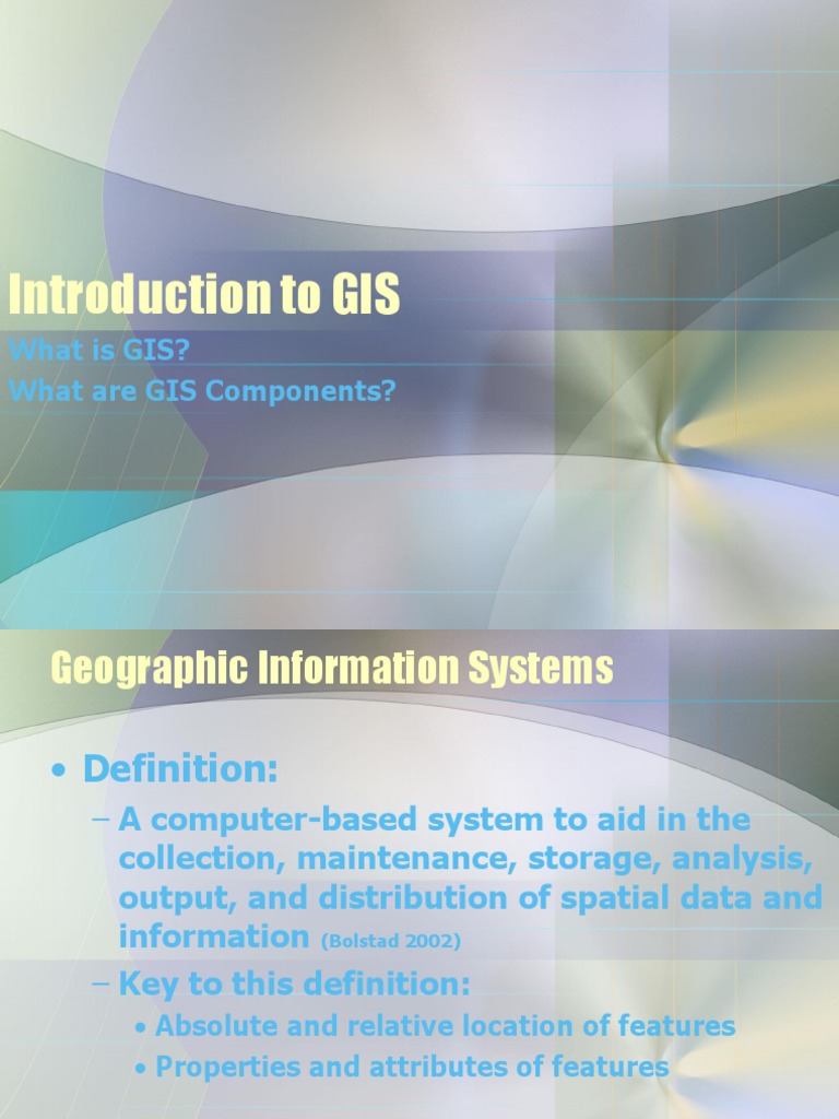 Introduction To GIS: What Is GIS? What Are GIS Components? | PDF | Arc ...