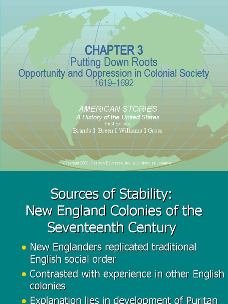 Putting Down Roots: Opportunity and Oppression in Colonial Society ...