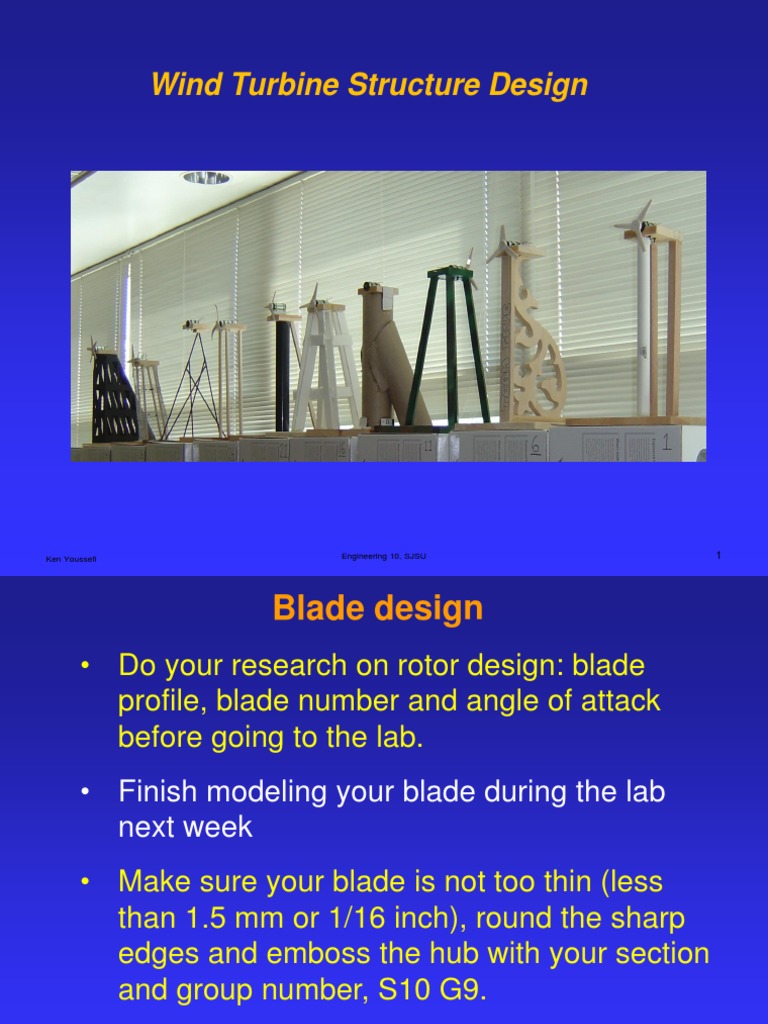 Wind Turbine Structure Design: Ken Youssefi Engineering 10, SJSU | PDF ...