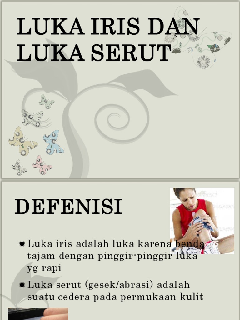 Luka Iris dan Luka Serut: Definisi, Gejala, Komplikasi, Penyebab, dan ...
