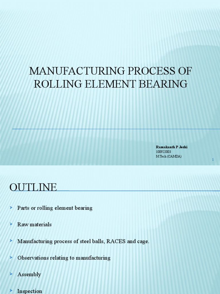 Manufacturing Process of Rolling Element Bearing New | PDF | Leisure ...