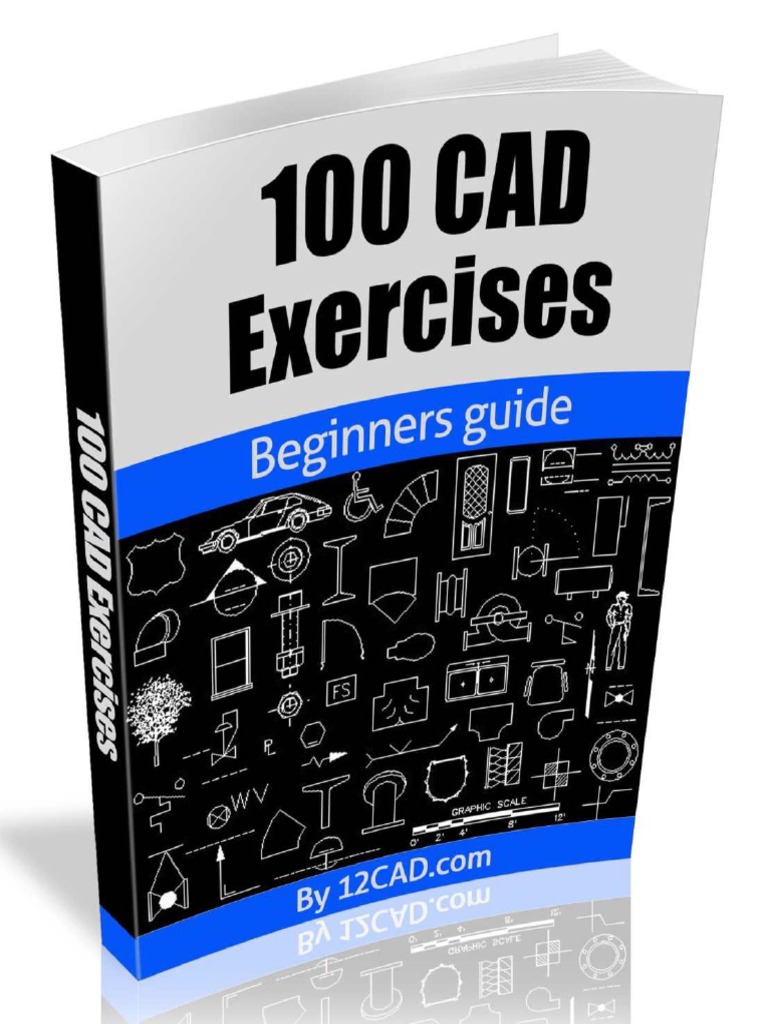 100 CAD Exercises | PDF | Computer Aided Design | E Books