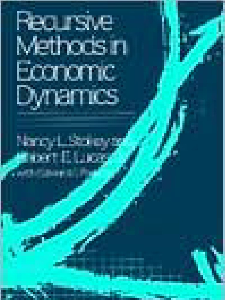 Recursive Methods in Economic Dynamics-Stokey | PDF