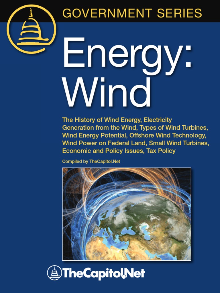 Energy: Wind - The History of Wind Energy, Electricity Generation from ...