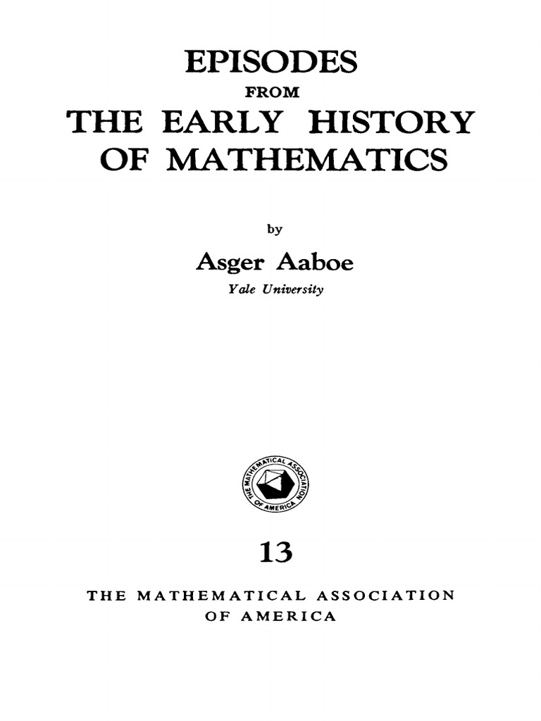 (New Mathematical Library) Asger Aaboe-Episodes From The Early History of Mathematics (New ...