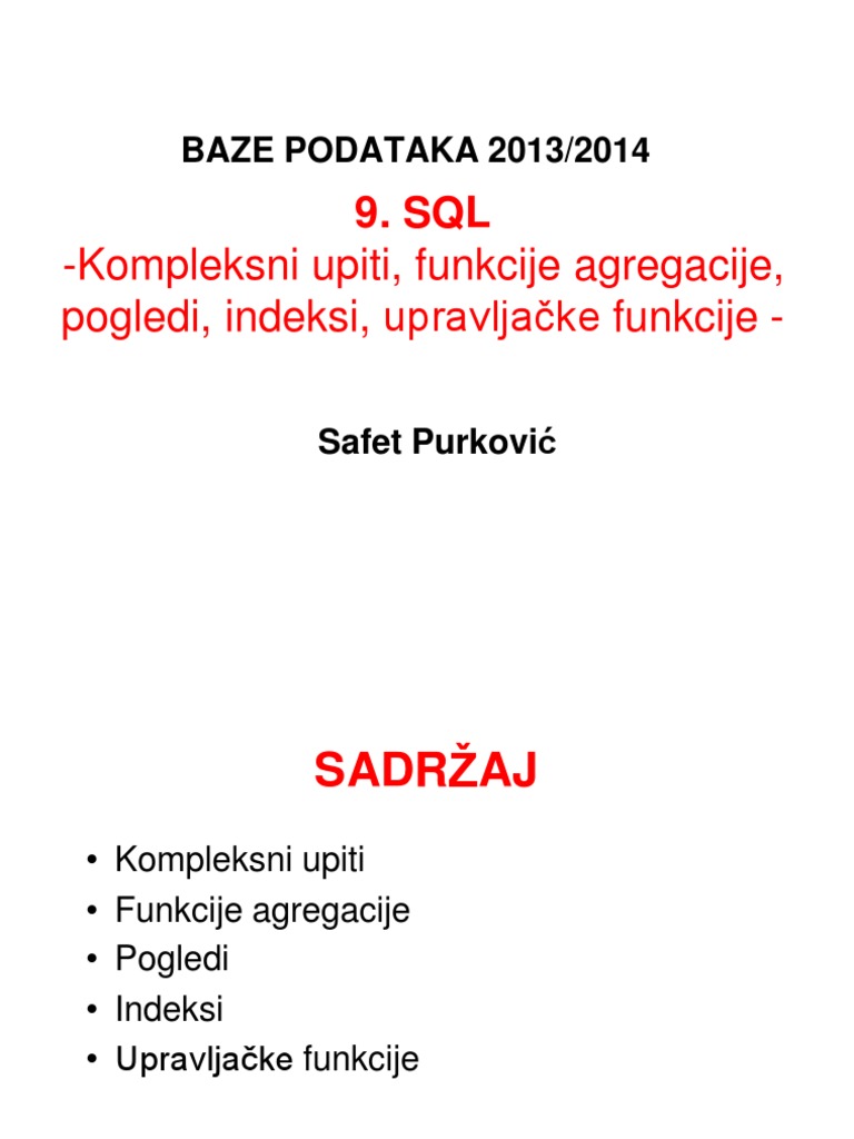 SQL Kompleksni Upiti Funkcije Agregacije Pogledi | PDF