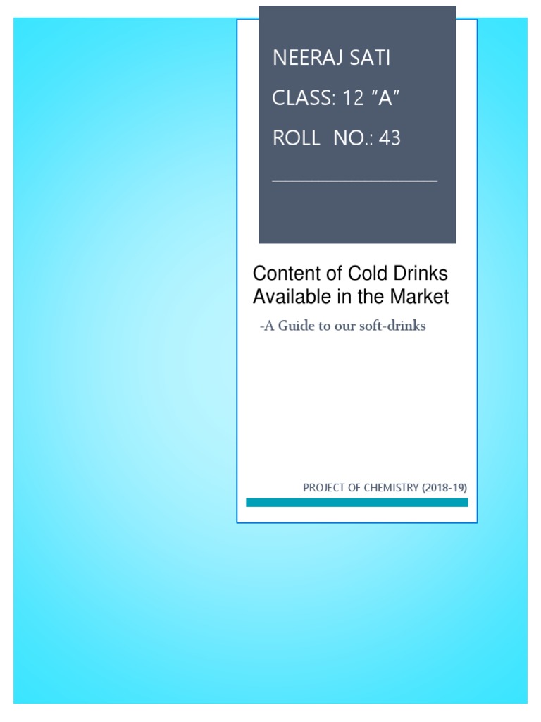 Class 12 Investigatory Project - Content of Cold Drinks Available in ...